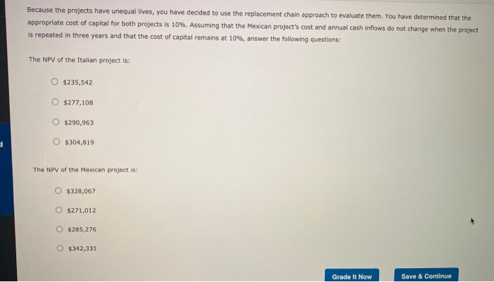 Solved Evaluating projects with unequal lives Your company | Chegg.com