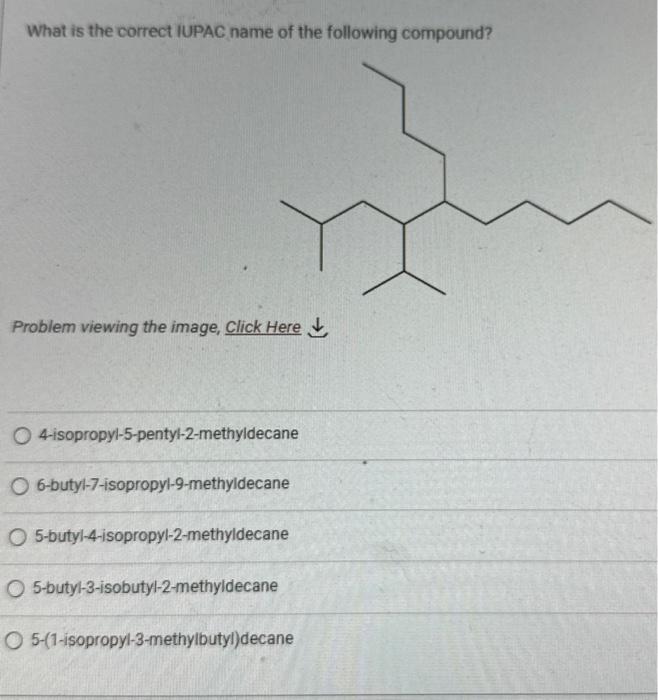 Solved What is the correct IUPAC name of the following | Chegg.com