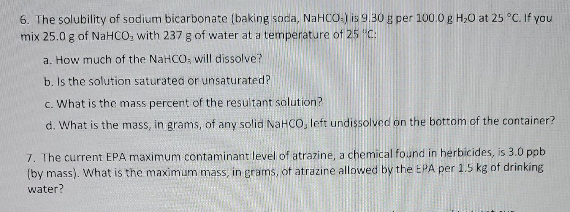 Solved 6. The solubility of sodium bicarbonate (baking soda, | Chegg.com