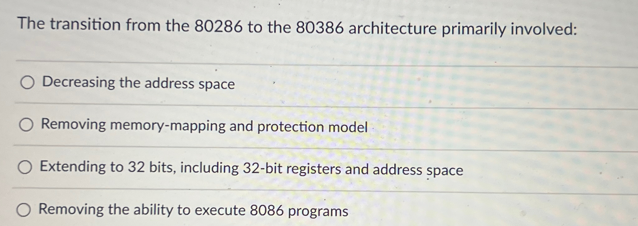 Solved The transition from the 80286 ﻿to the 80386 | Chegg.com