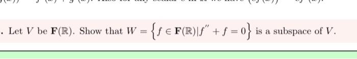 Solved Let \\( V \\) be \\( \\mathbf{F}(\\mathbb{R}) \\). | Chegg.com