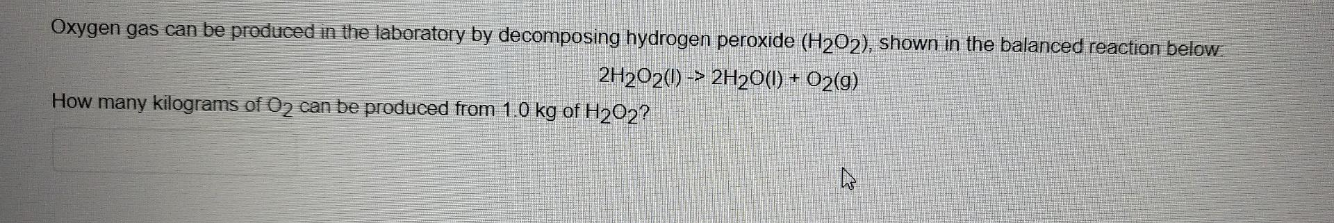 Solved Oxygen gas can be produced in the laboratory by | Chegg.com