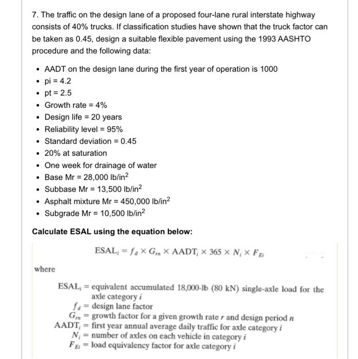 Solved 7. The traffic on the design lane of a proposed | Chegg.com