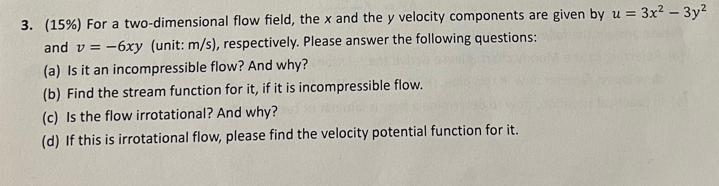 Solved (15%) ﻿For a two-dimensional flow field, the x ﻿and | Chegg.com