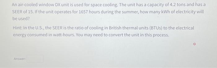 Solved An air-cooled window DX unit is used for space | Chegg.com