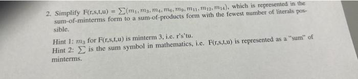 Solved 2. Simplify F(r,s,t,u)=∑(m1,m3,m4,m6,m0,m11,m12,m14), | Chegg.com
