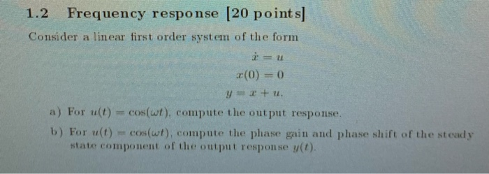 Solved 1.2 Frequency response (20 points] Consider a linear | Chegg.com