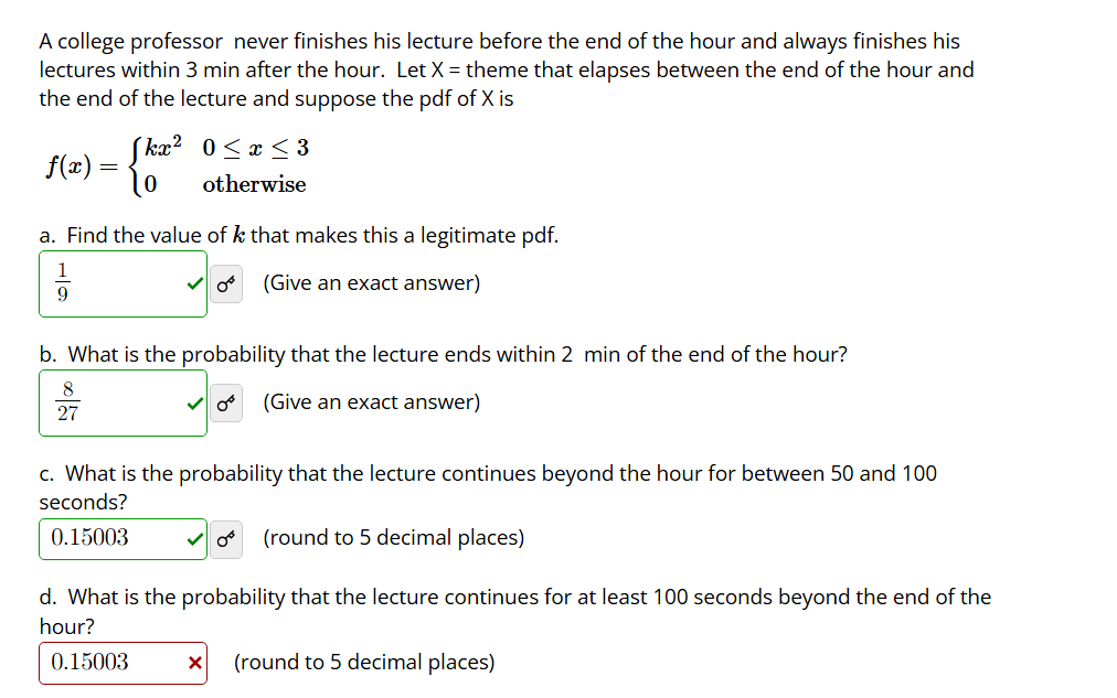 Solved A college professor never finishes his lecture before | Chegg.com