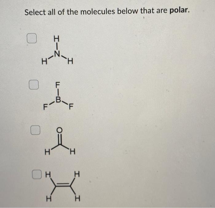 Solved Select all of the molecules below that are polar. F- | Chegg.com