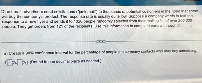 Solved Direct mail advertisers send solicitations ("junk | Chegg.com