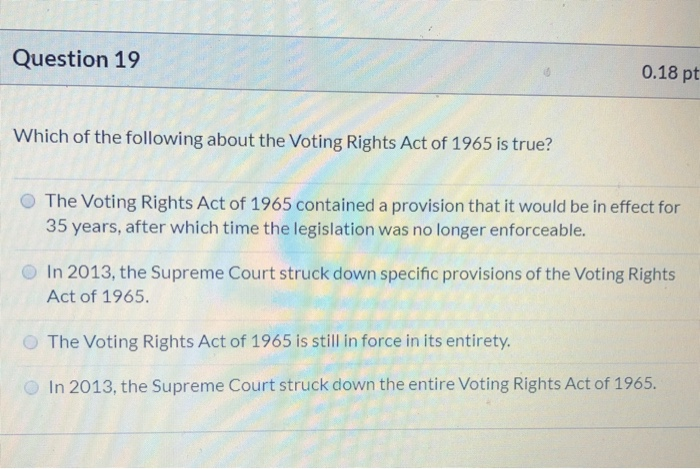 Solved Question 19 0.18 pt Which of the following about the | Chegg.com