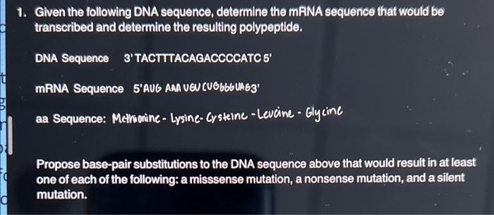 Solved 1. Given the following DNA sequence, determine the | Chegg.com