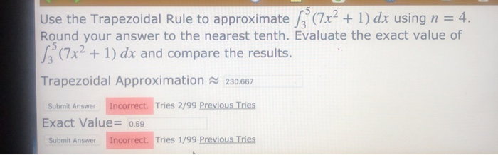 Solved Use the Trapezoidal Rule to approximate ((7x2 + 1) dx | Chegg.com