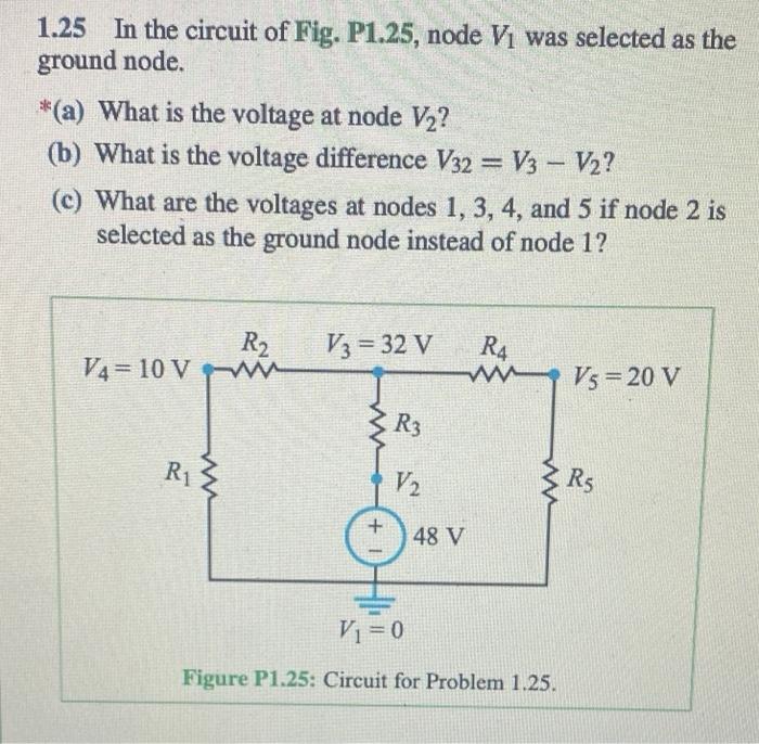 Solved 1.25 In the circuit of Fig. P1.25, node V1 was | Chegg.com