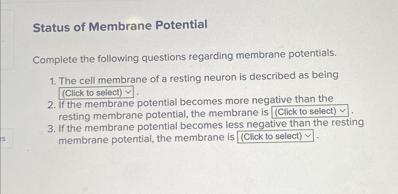 Solved Status of Membrane PotentialComplete the following | Chegg.com