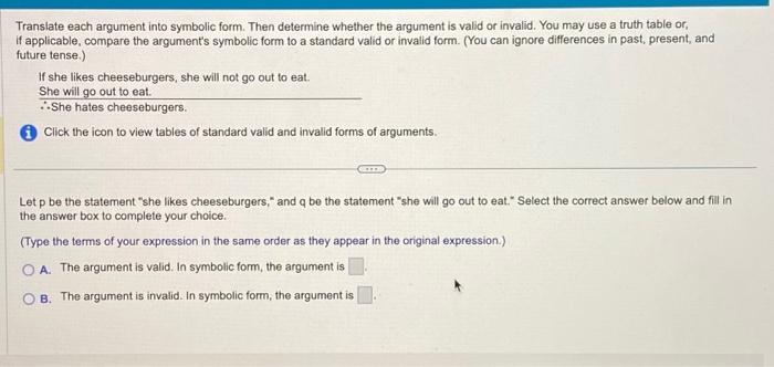 Solved Translate each argument into symbolic form. Then | Chegg.com