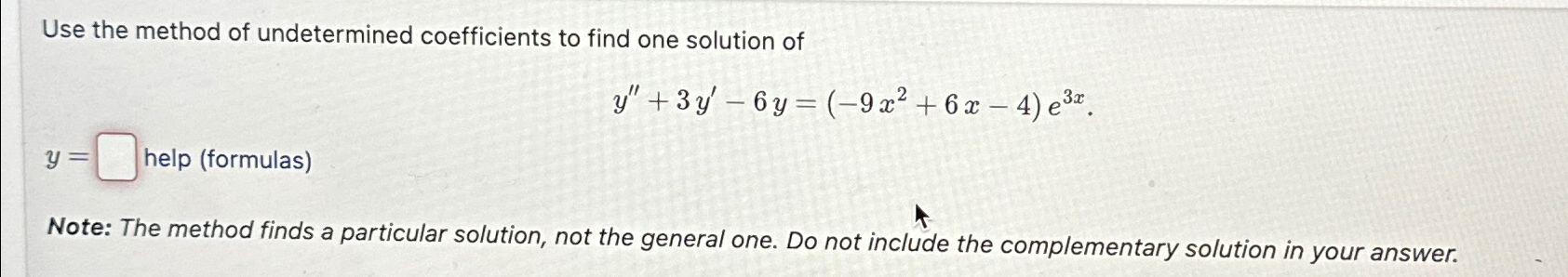 Solved Use the method of undetermined coefficients to find | Chegg.com