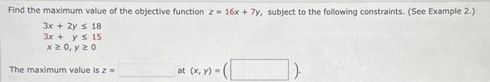 Solved Find the maximum value of the objective function | Chegg.com