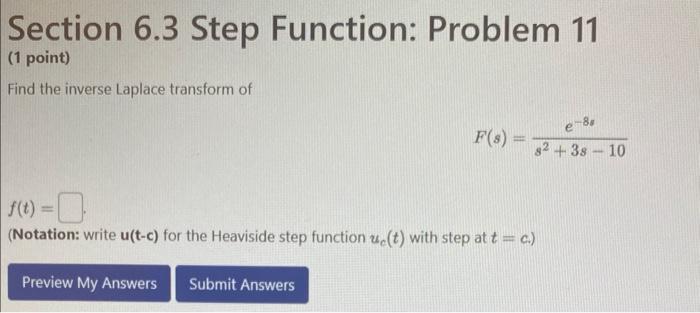 Solved Section 6.3 Step Function: Problem 11 (1 point) Find | Chegg.com