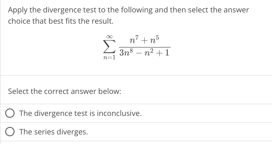 Solved Apply the divergence test to the following and then | Chegg.com