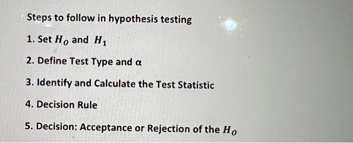 Solved Steps to follow in hypothesis testing 1. Set HO and | Chegg.com