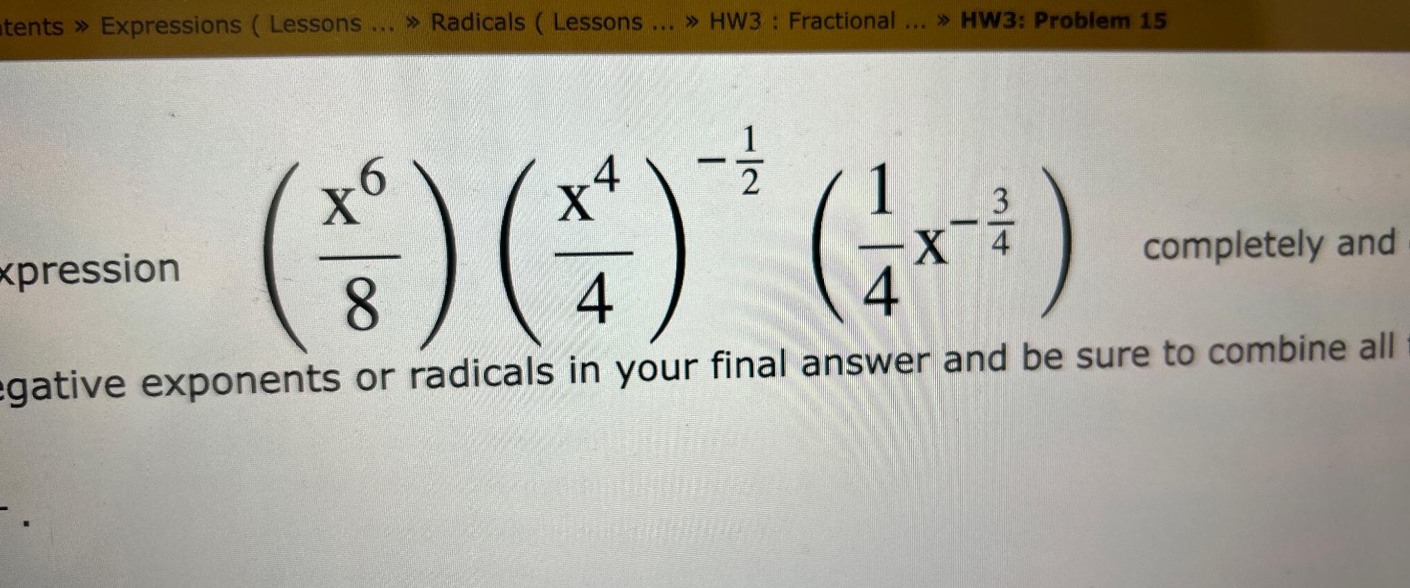 Solved xpression (x68)(x44)-12(14x-34) ﻿completely and | Chegg.com