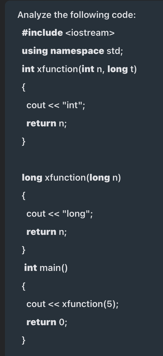 Solved Analyze the following code:#include ntn; | Chegg.com