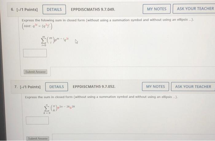 Solved Express The Folowing Sum In Closed Form Without
