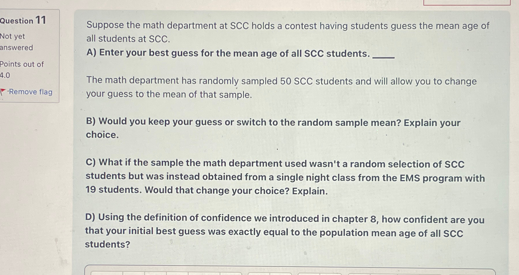 Solved Question 11Not yetansweredPoints out of4.0-Remove | Chegg.com