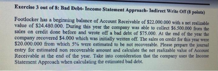 Solved Exercise 3 out of 8: Bad Debt-Income Statement | Chegg.com