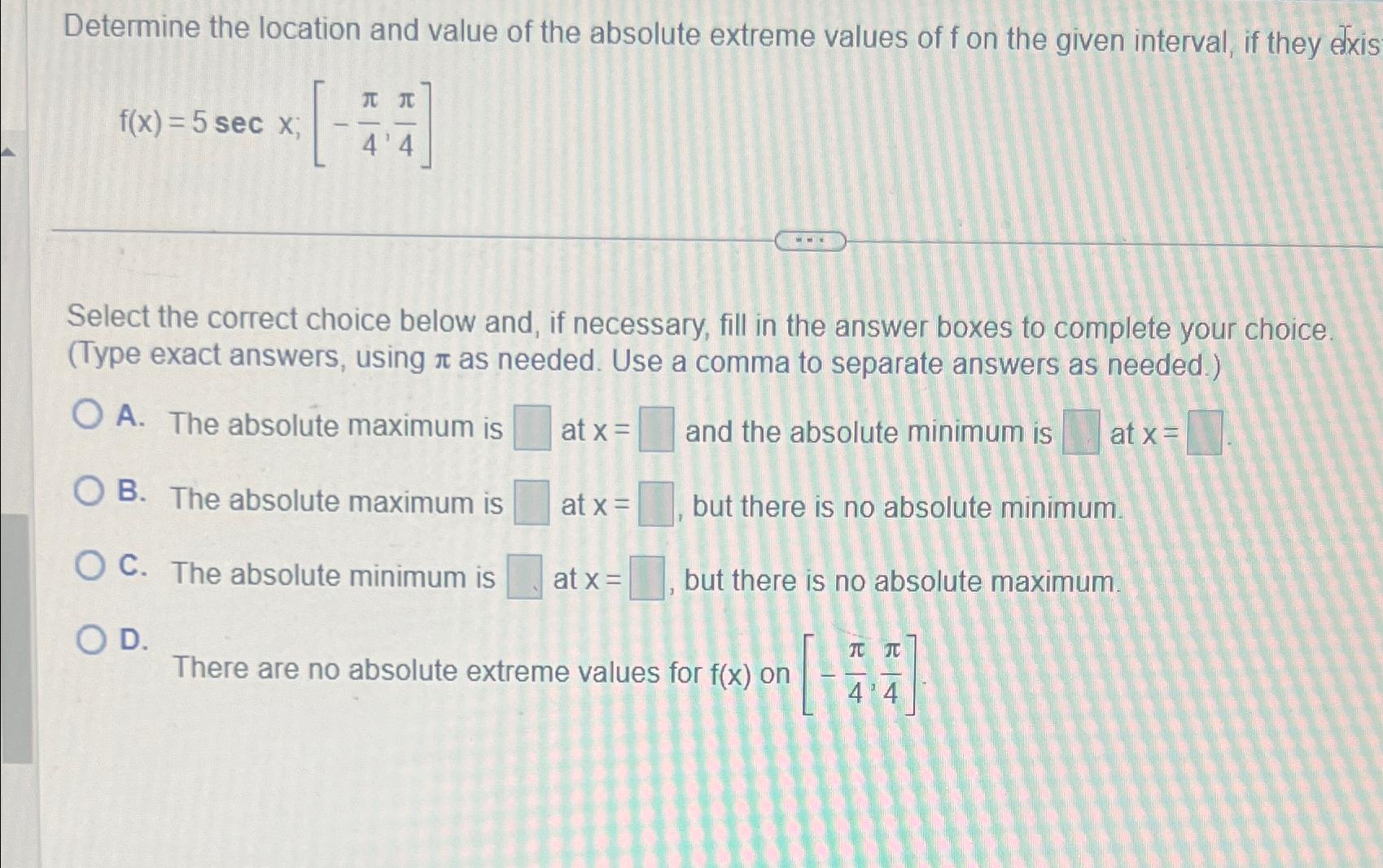 Solved Determine the location and value of the absolute | Chegg.com