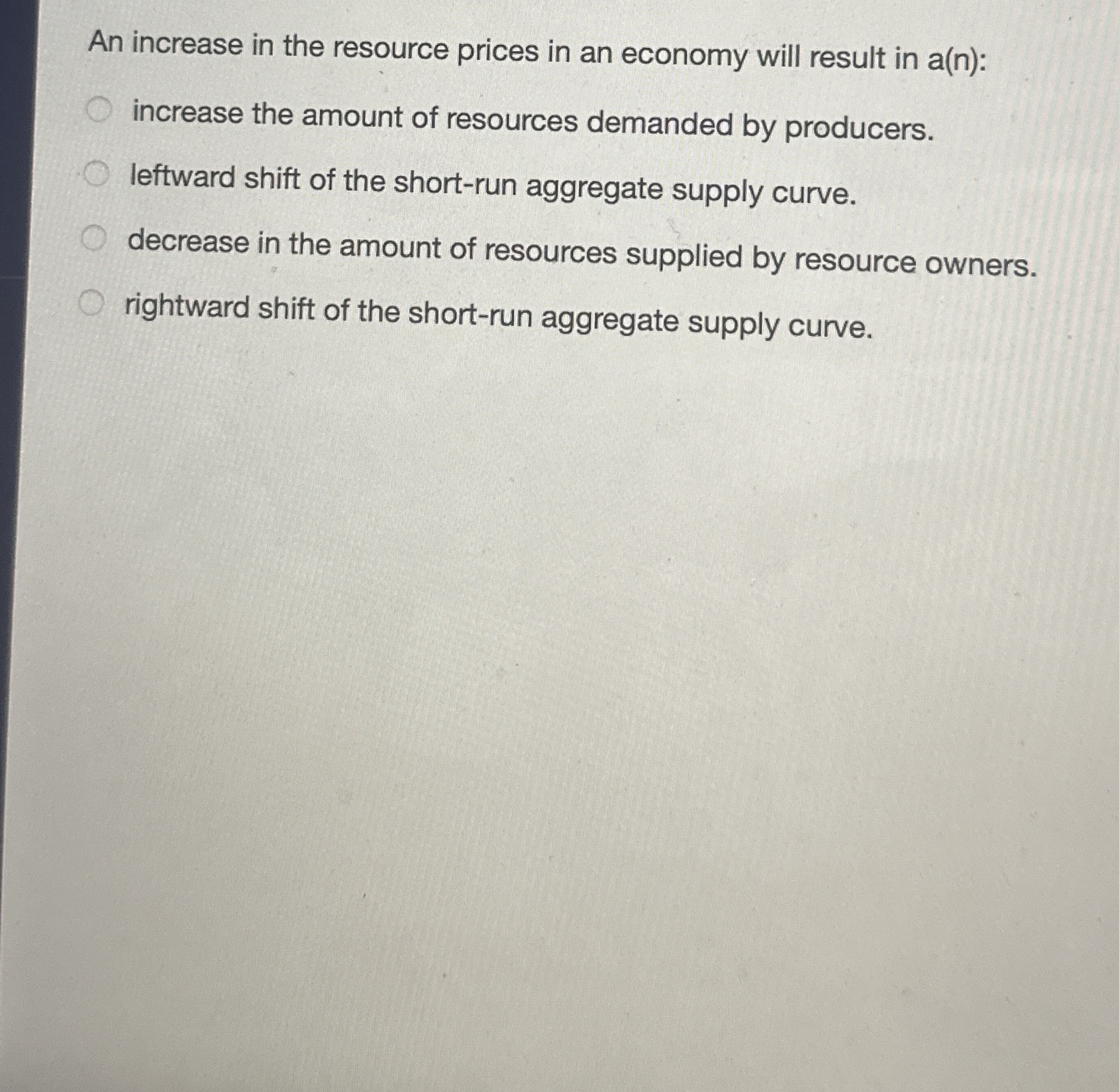 Solved An increase in the resource prices in an economy will | Chegg.com