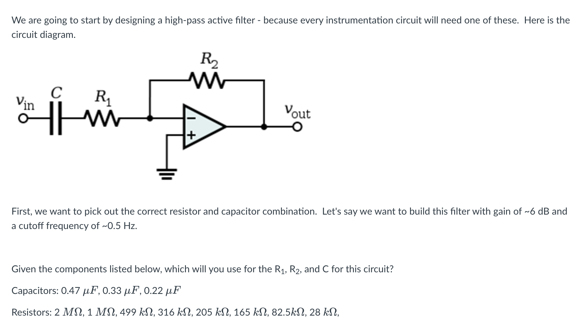 Solved First, we want to pick out the correct resistor and | Chegg.com