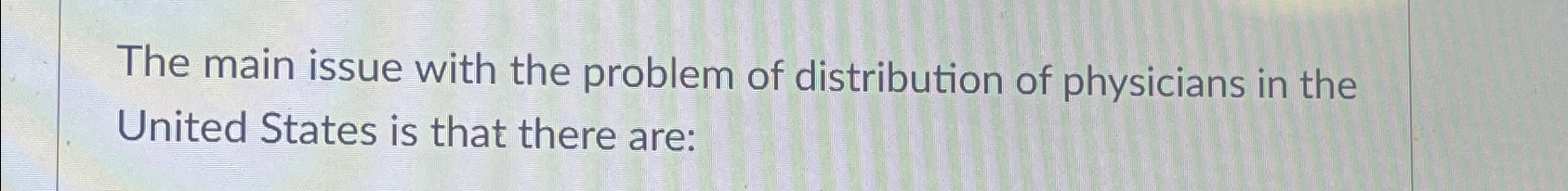 Solved The main issue with the problem of distribution of | Chegg.com