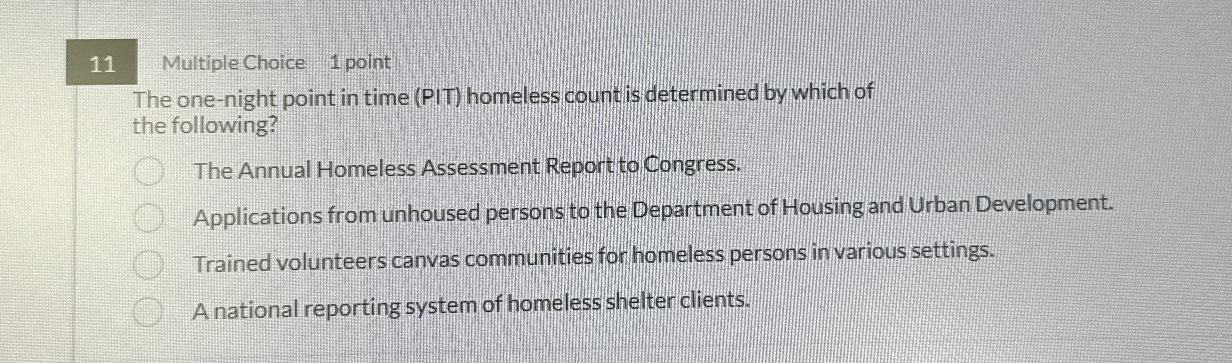 Solved 11Multiple Choice 1 ﻿pointThe one-night point in time | Chegg.com
