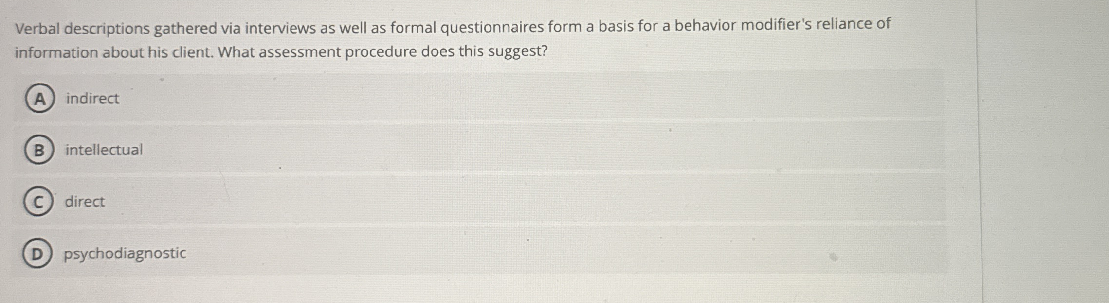 Verbal descriptions gathered via interviews as well | Chegg.com