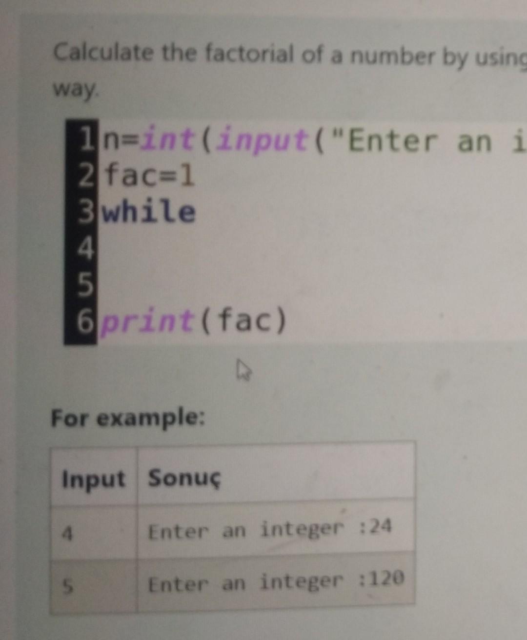 Solved Calculate the factorial of a number by usin way. 1n= | Chegg.com