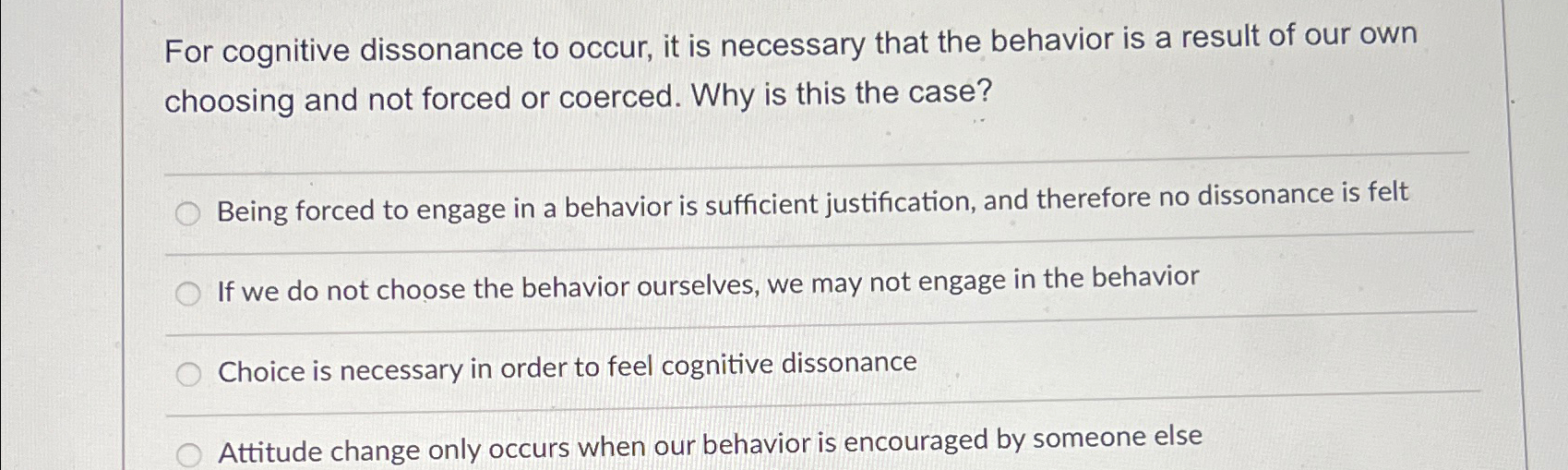 Solved For cognitive dissonance to occur, it is necessary | Chegg.com