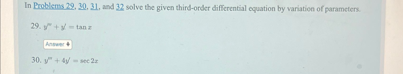 In Problems 29, 30,31?, ﻿and 32? ﻿solve the given | Chegg.com