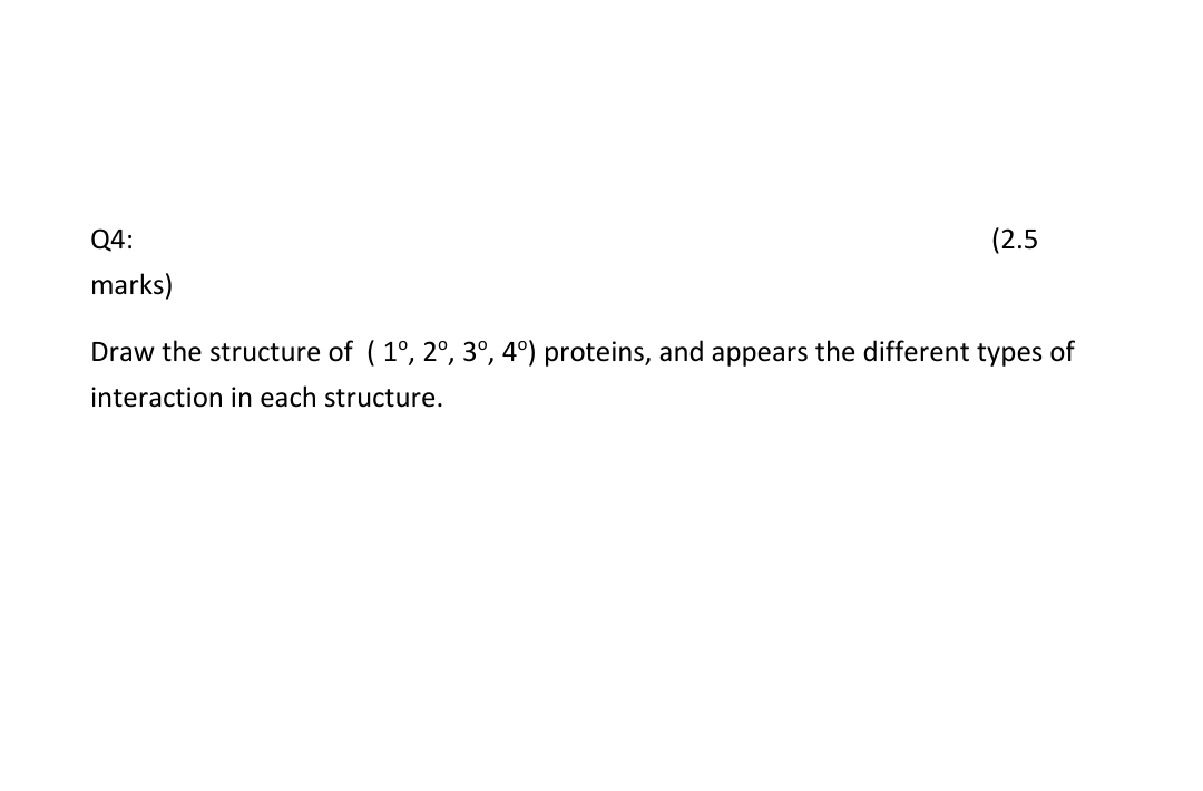 Solved Q4: (2.5 marks) Draw the structure of (1º, 2º, 3º, | Chegg.com