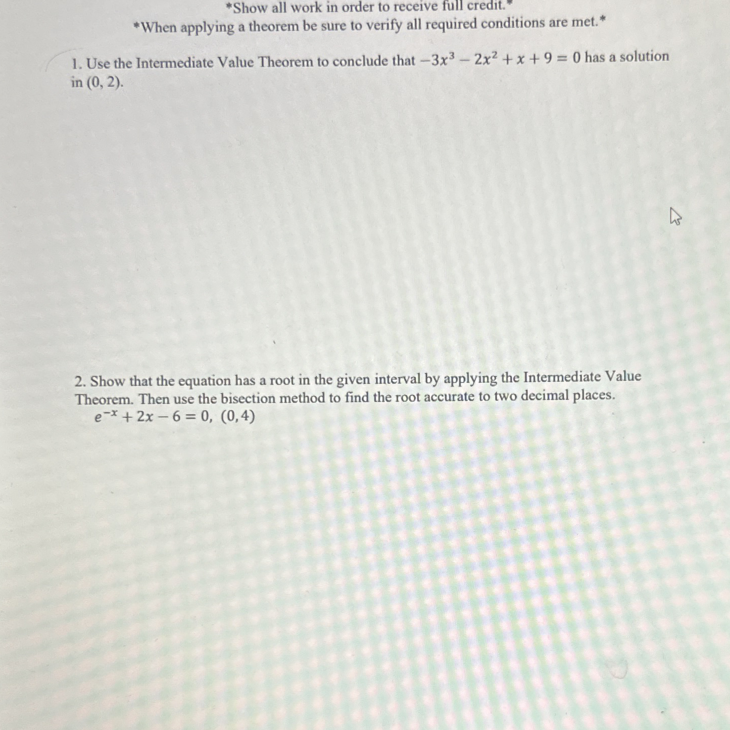 Solved Use the Intermediate Value Theorem to conclude that | Chegg.com