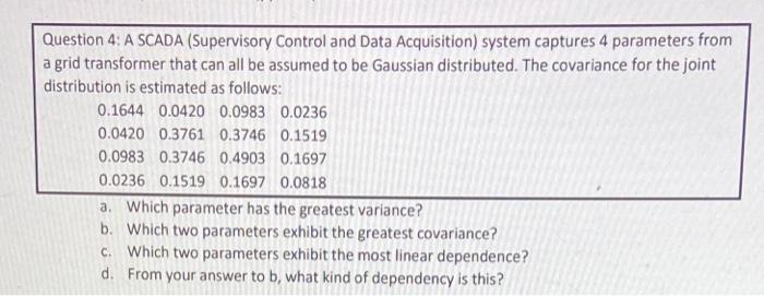 Solved Question 4: A SCADA (Supervisory Control and Data | Chegg.com