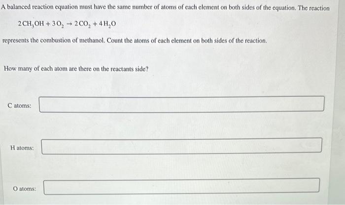 Solved A Balanced Reaction Equation Must Have The Same