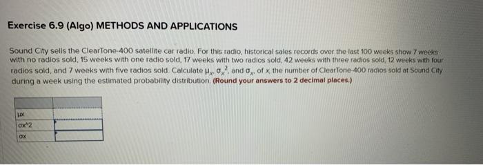 Solved Exercise 6.9 (Algo) METHODS AND APPLICATIONS Sound | Chegg.com
