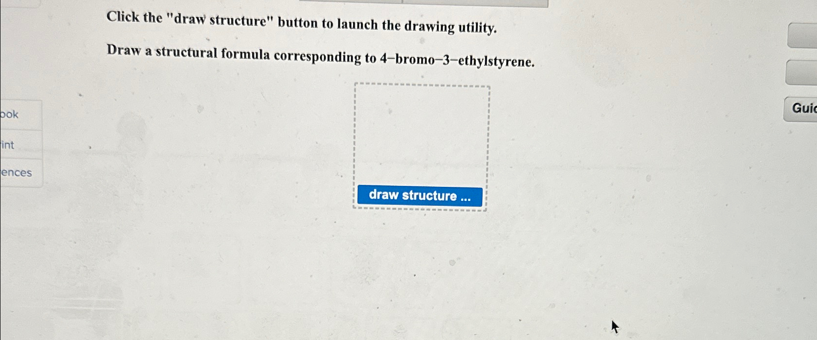 Solved Click the "draw structure" button to launch the | Chegg.com