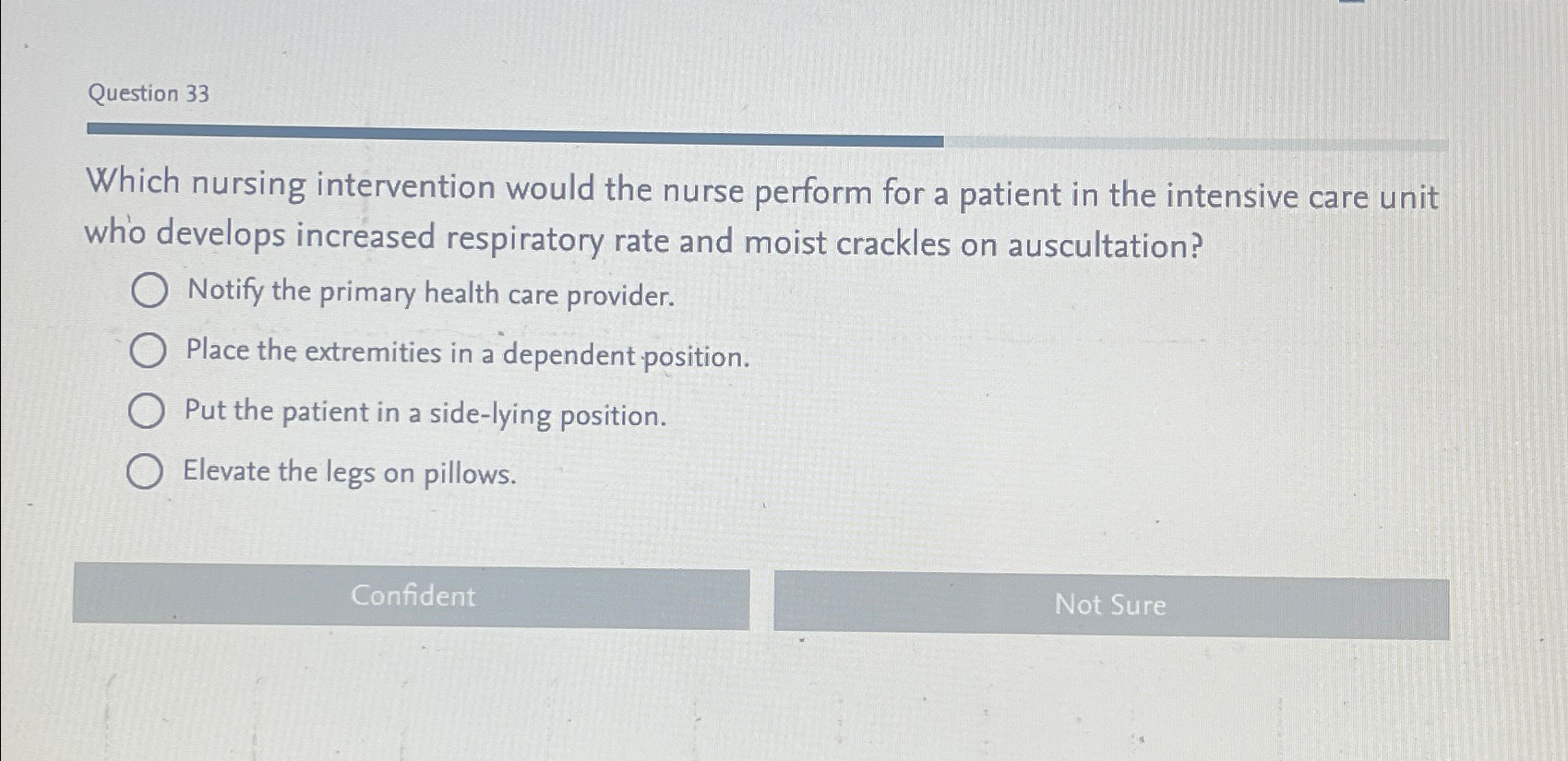 Solved Question 33Which nursing intervention would the nurse | Chegg.com