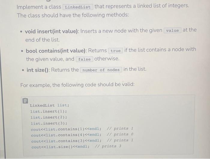Solved Implement a class that represents a linked list of | Chegg.com