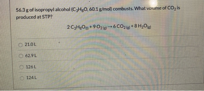 Solved 56.3 g of isopropyl alcohol (C3H30. 60.1 g/mol) | Chegg.com