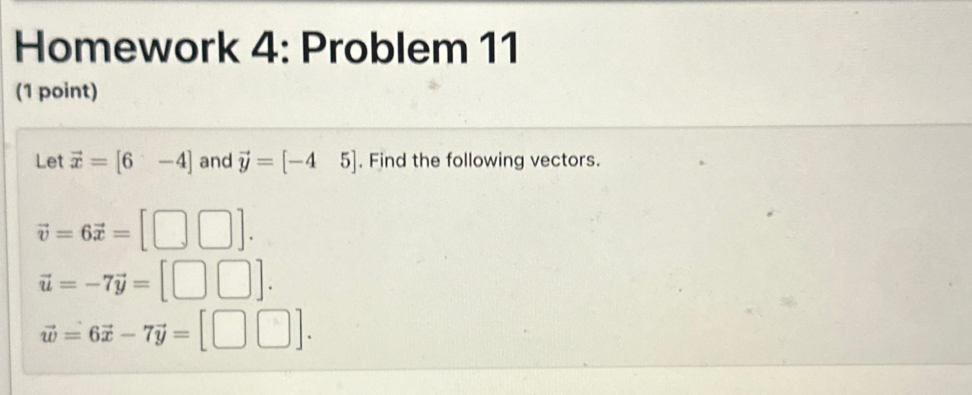 Solved Homework 4 Problem 11 1 ﻿point Let Vec X [6 4] ﻿and