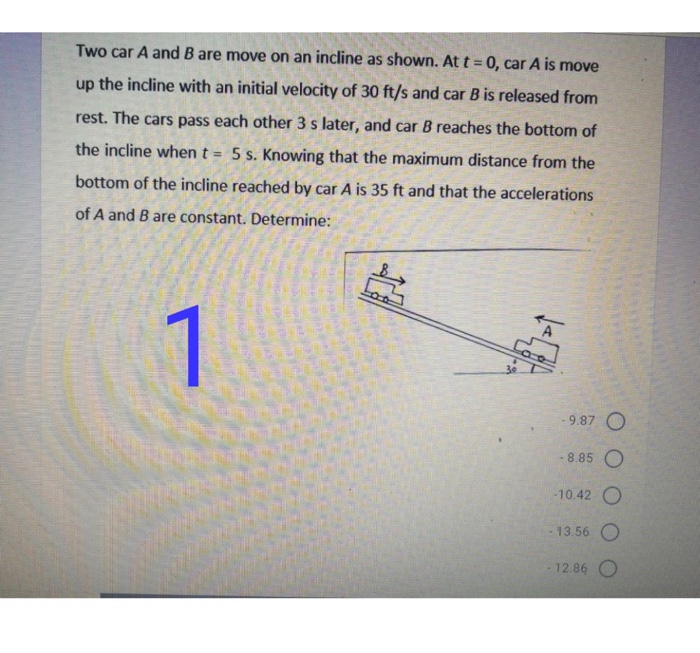 Solved Two car A and B are move on an incline as shown. At t | Chegg.com